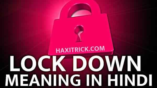 Lockdown Meaning In Hindi lockdown-meaning-in-hindi